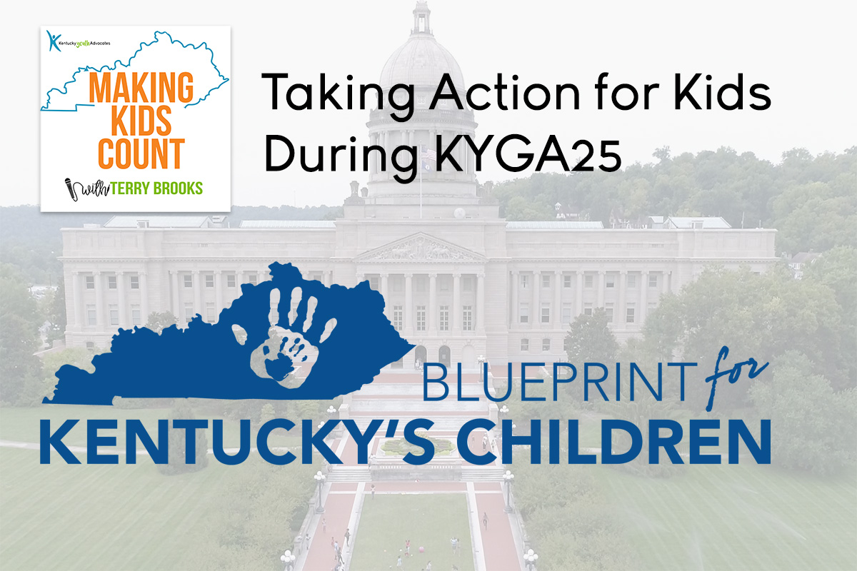 Taking Action for Kids During KYGA25 – Kentucky Youth Advocates